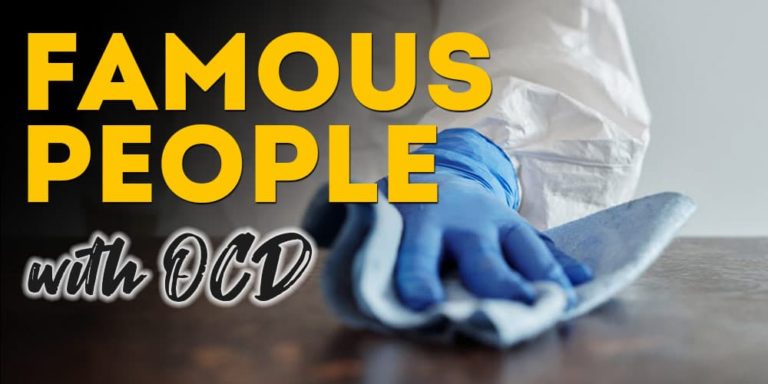 25 Celebrities and Famous People With OCD - Oro Recovery